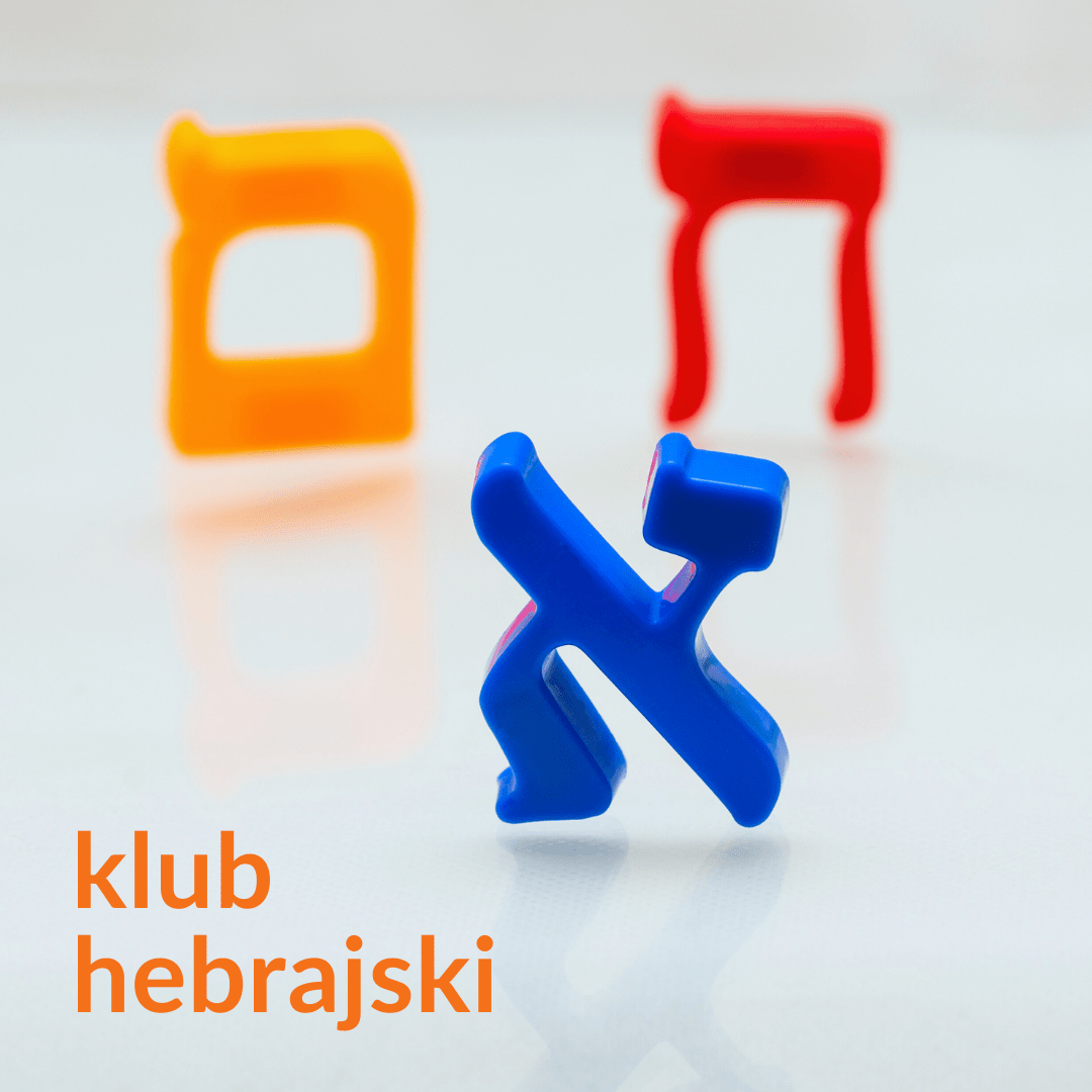 Język hebrajski i kultura żydowska - Klub hebrajski