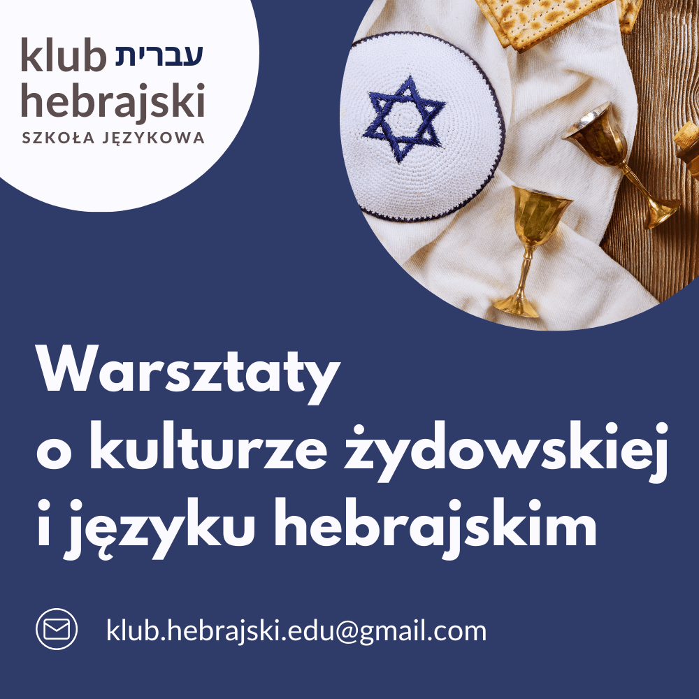 Warsztaty o kulturze żydowskiej - Klub Hebrajski