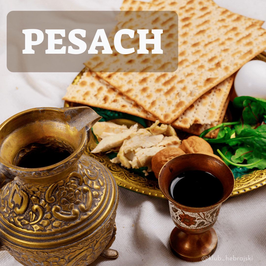 Pesach. Co to za święto? - Język hebrajski i kultura żydowska